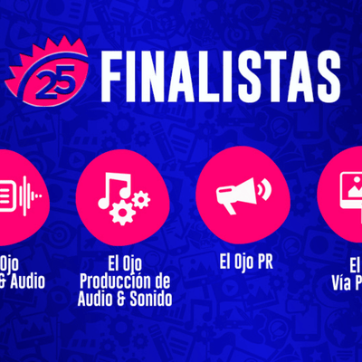 El Ojo 2022: las categorías Radio, Producción de Audio & Sonido, PR y VP ya tienen finalistas ...