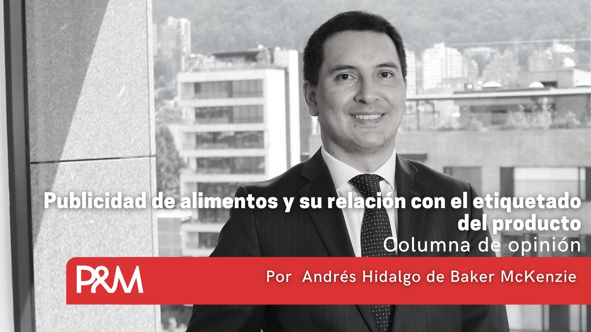 Opinión | Revista P&M