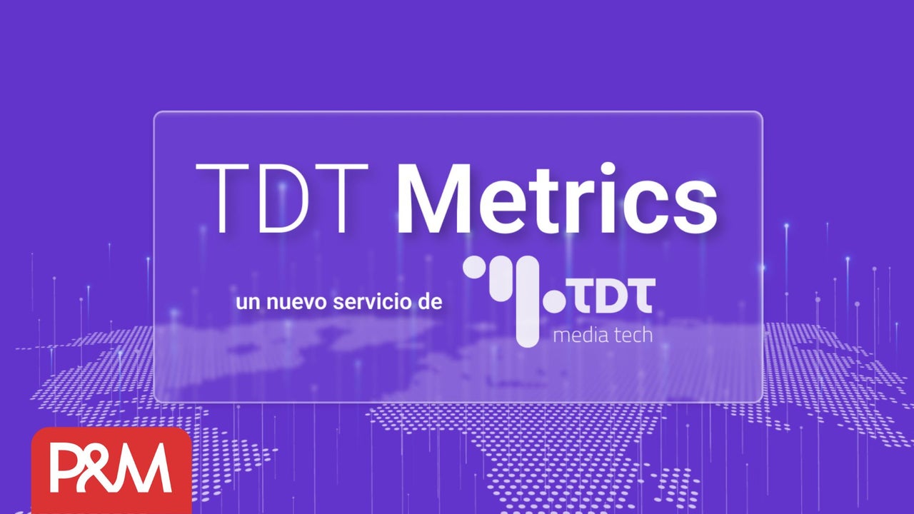 Llega TDT Metrics, la nueva apuesta de TDT Global para mediciones ...