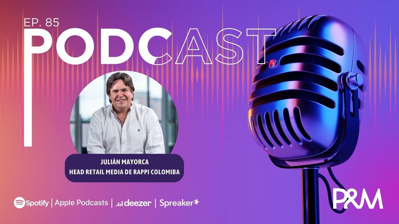 Podcast: Rappi Amplify, transformando el Retail Media en Latinoamérica ...