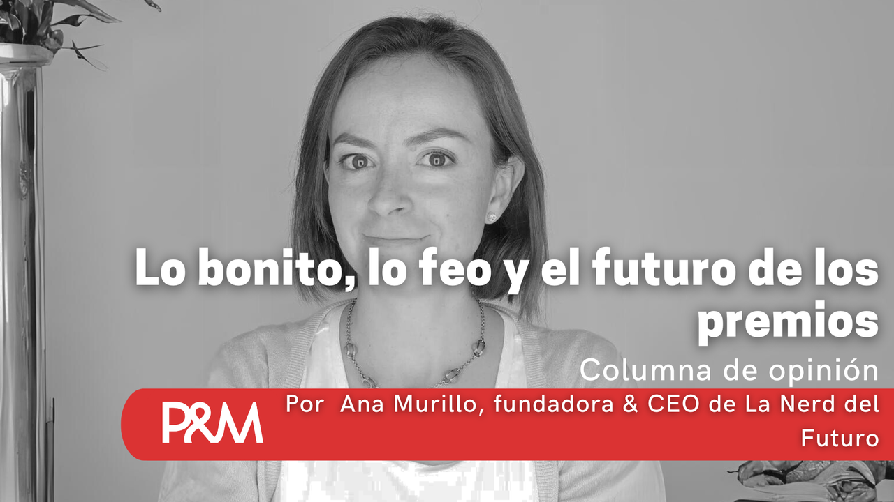 Lo bonito, lo feo y el futuro de los premios - Opinión | Revista P&M