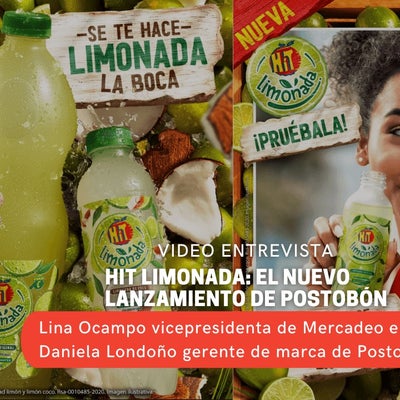 Hit Limonada: el nuevo lanzamiento de Postobón - Mercadeo | Revista P&M